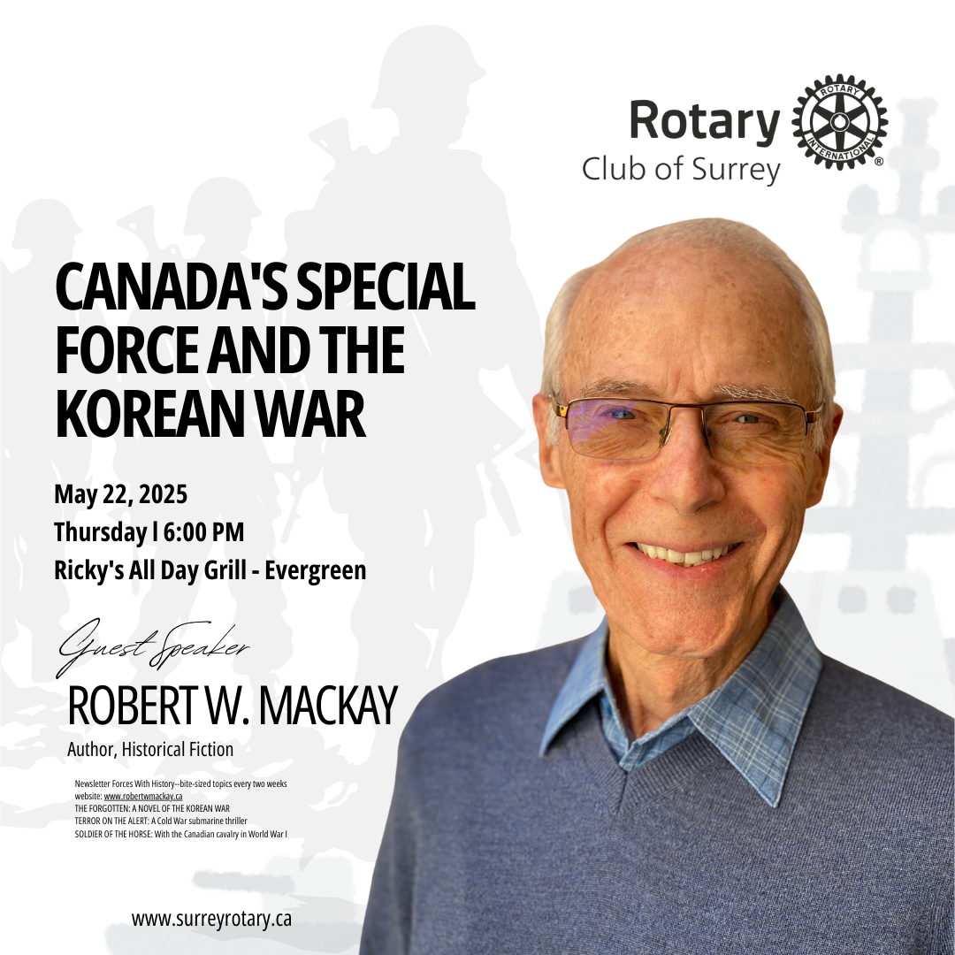 Guest Speaker: Robert W. Mackay | Rotary Club of Surrey