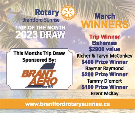 March Trip of the Month Winners | Rotary Club of Brantford-Sunrise