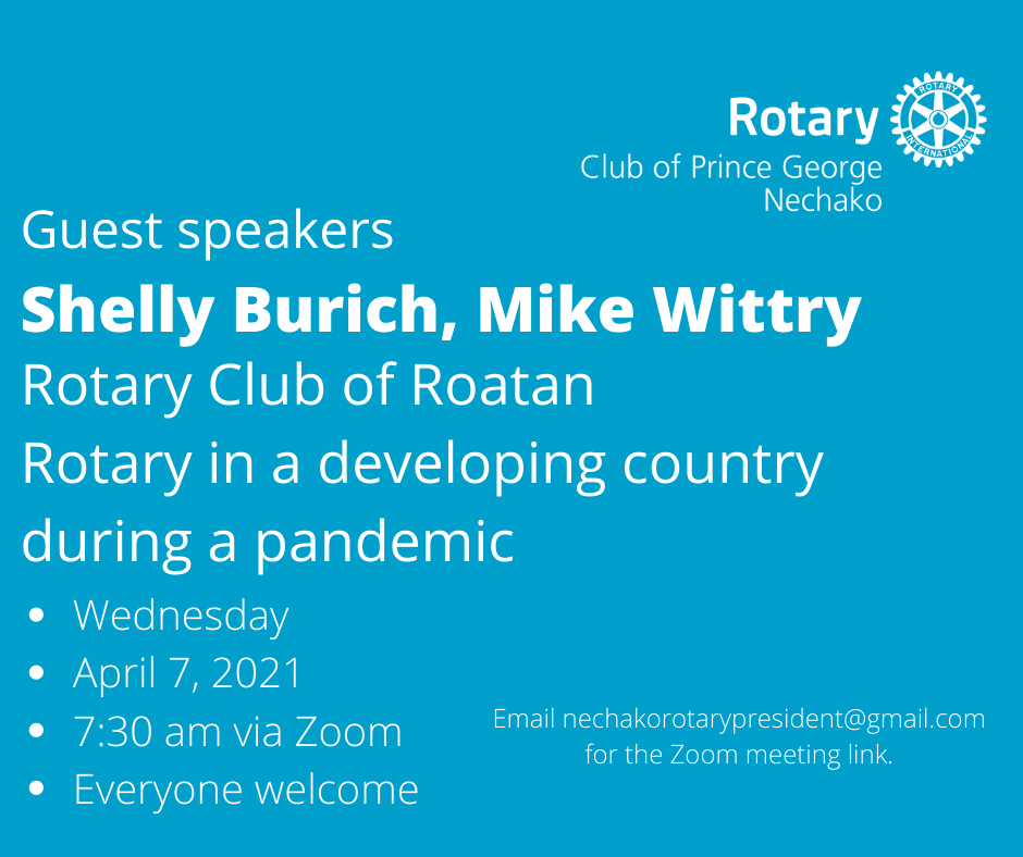 Rotary in a developing country | Rotary Club of Prince George Nechako