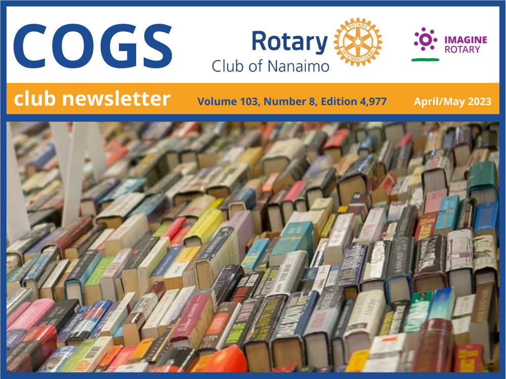 Rotary Club of Nanaimo - April / May 2023 Updated (Apr 11, 2023)