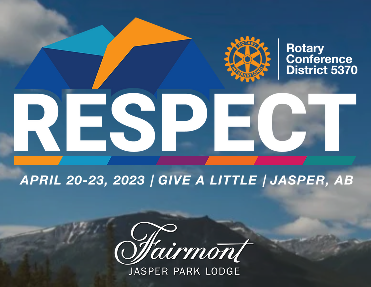 Rotary District Conference 2023 - Jasper | Rotary Club of St. Albert