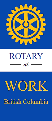 Rotary at Work BC placing needed workers | Rotary Club of Ladner (Delta)