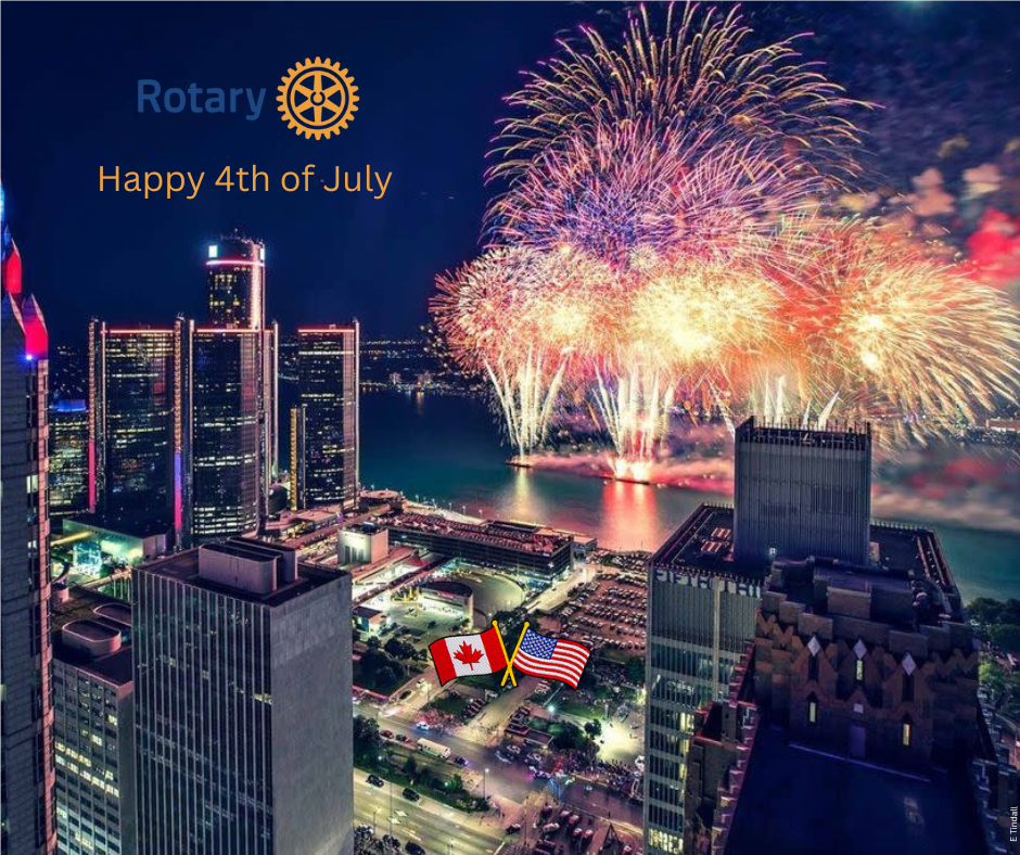 Happy 4th of July. | Rotary Club of Ann Arbor North