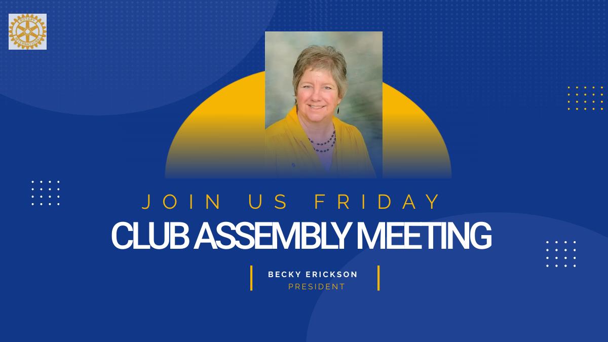 Club Assembly | Anchorage International Rotary Club