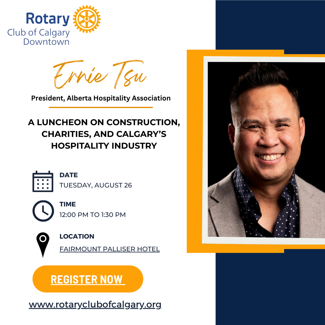 Club Luncheon - Construction, Charities, and Calgary’s Hospitality ...
