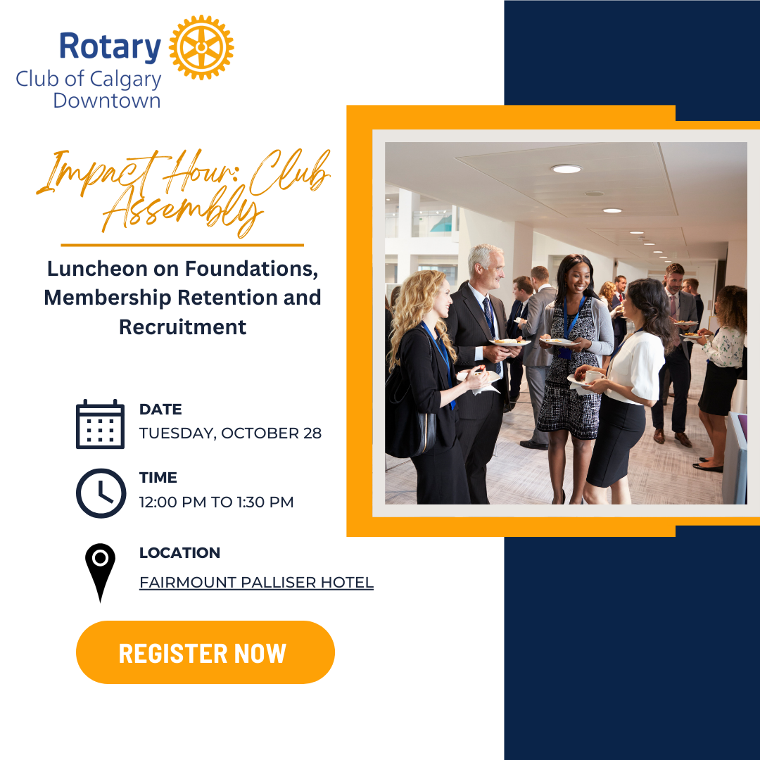 October 28-Club Luncheon: Impact Hour: Club Assembly | The Rotary Club ...