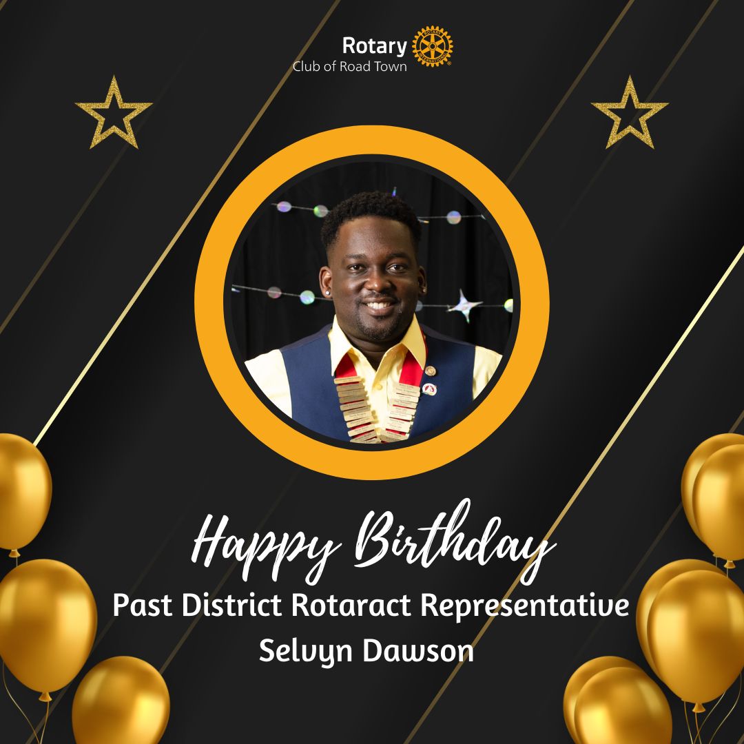 Happy Birthday PDRR Selvyn Dawson!! | Rotary Club of Road Town