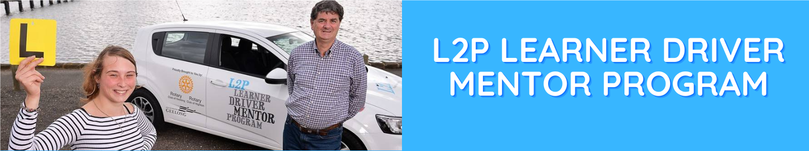 L2P Driver Program | Rotary Club of Highton