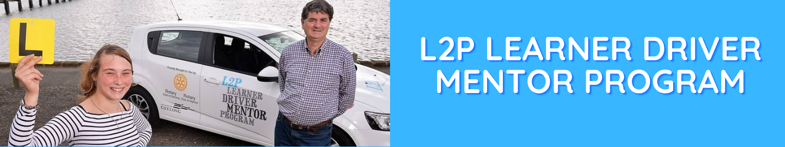 L2P Learner Driver Program | Rotary Club of Highton