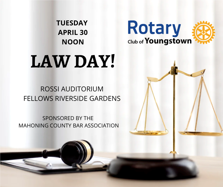 Law Day | Rotary Club of Youngstown Ohio USA