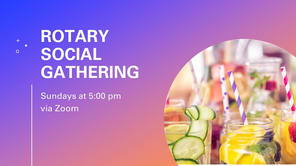 CLUB SOCIAL August 9, 2020: Sunday Gathering | Rotary Club of San Francisco