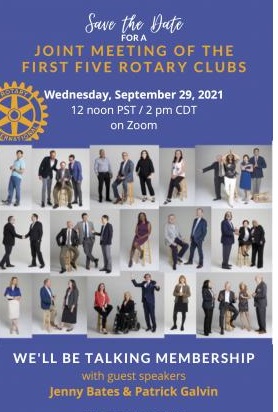 FIRST FIVE ROTARY CLUBS September 29, 2021: We'll Be Talking Membership ...