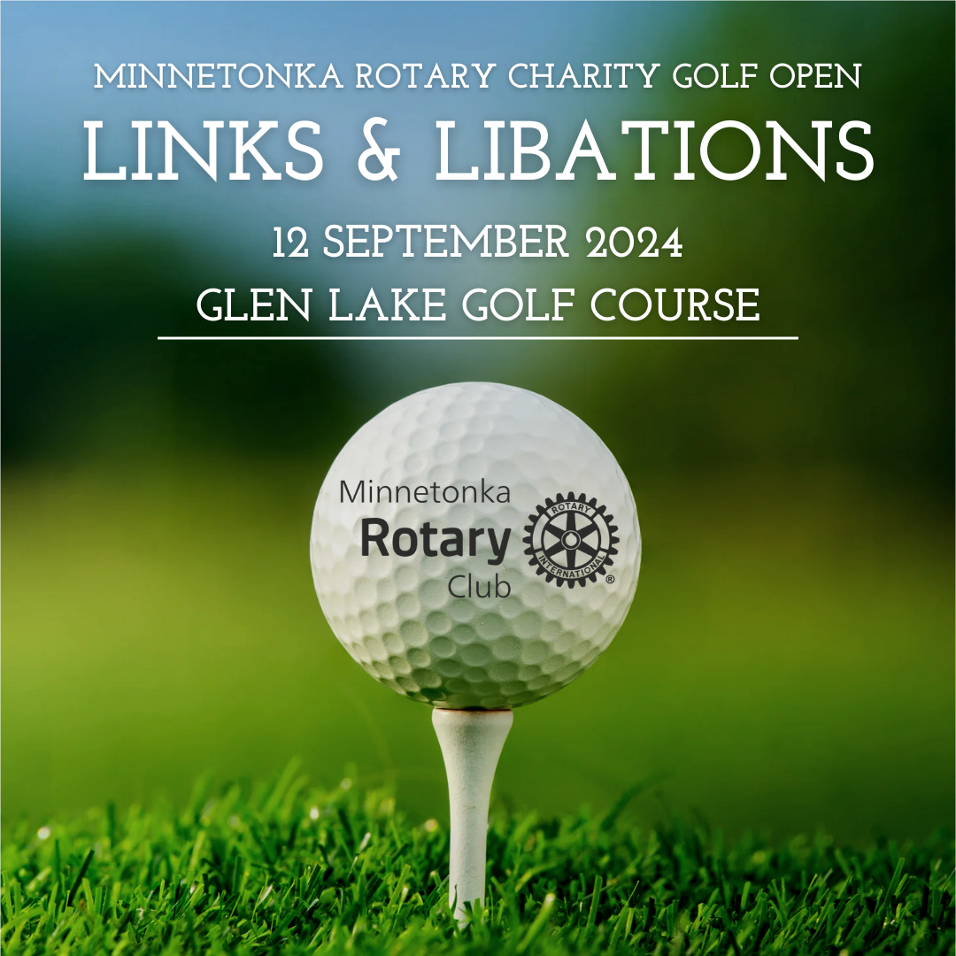 Minnetonka Rotary Links & Libations Charity Golf Open | Rotary Club of ...
