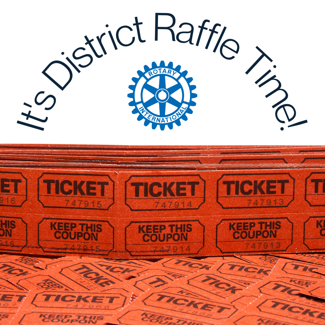 It's District Raffle Time! | Rotary Club of Idaho Falls