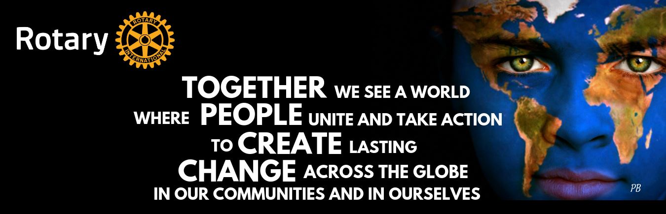 WHAT IS ROTARY'S VISION STATEMENT? | Rotary Club of Kingwood