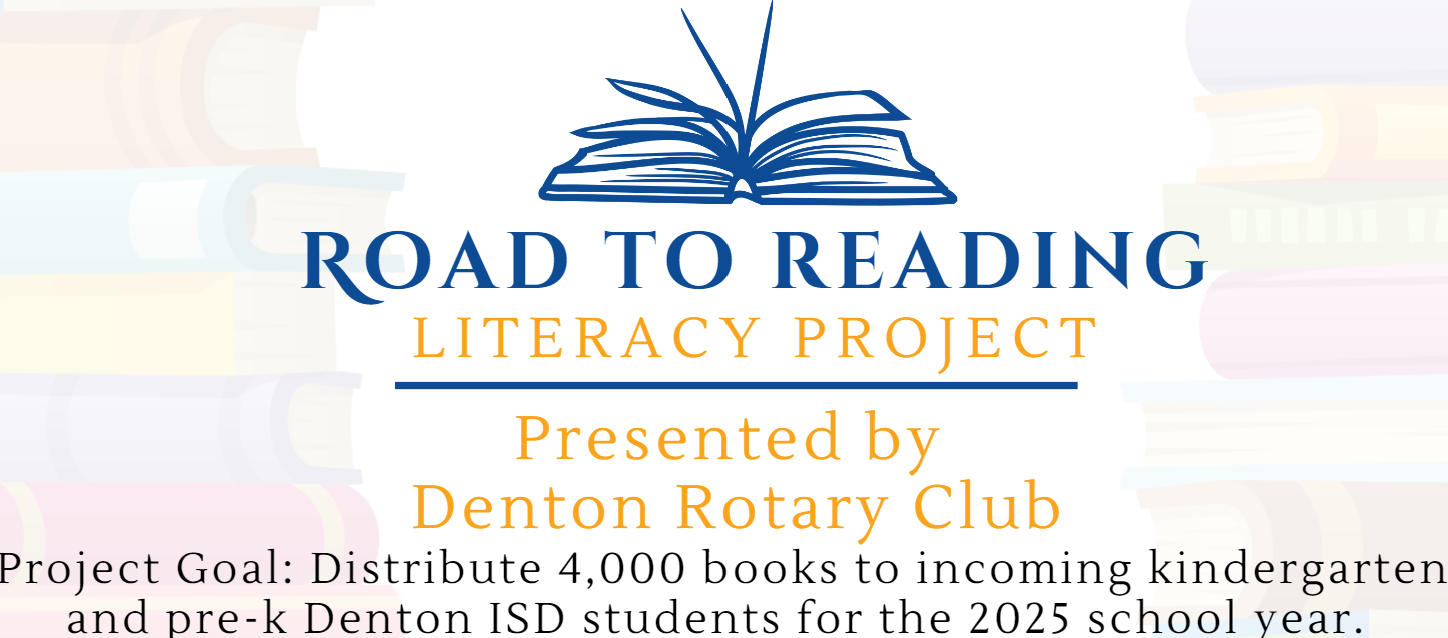 Rotary Road to Reading: 2024-2025 | Denton Rotary Club