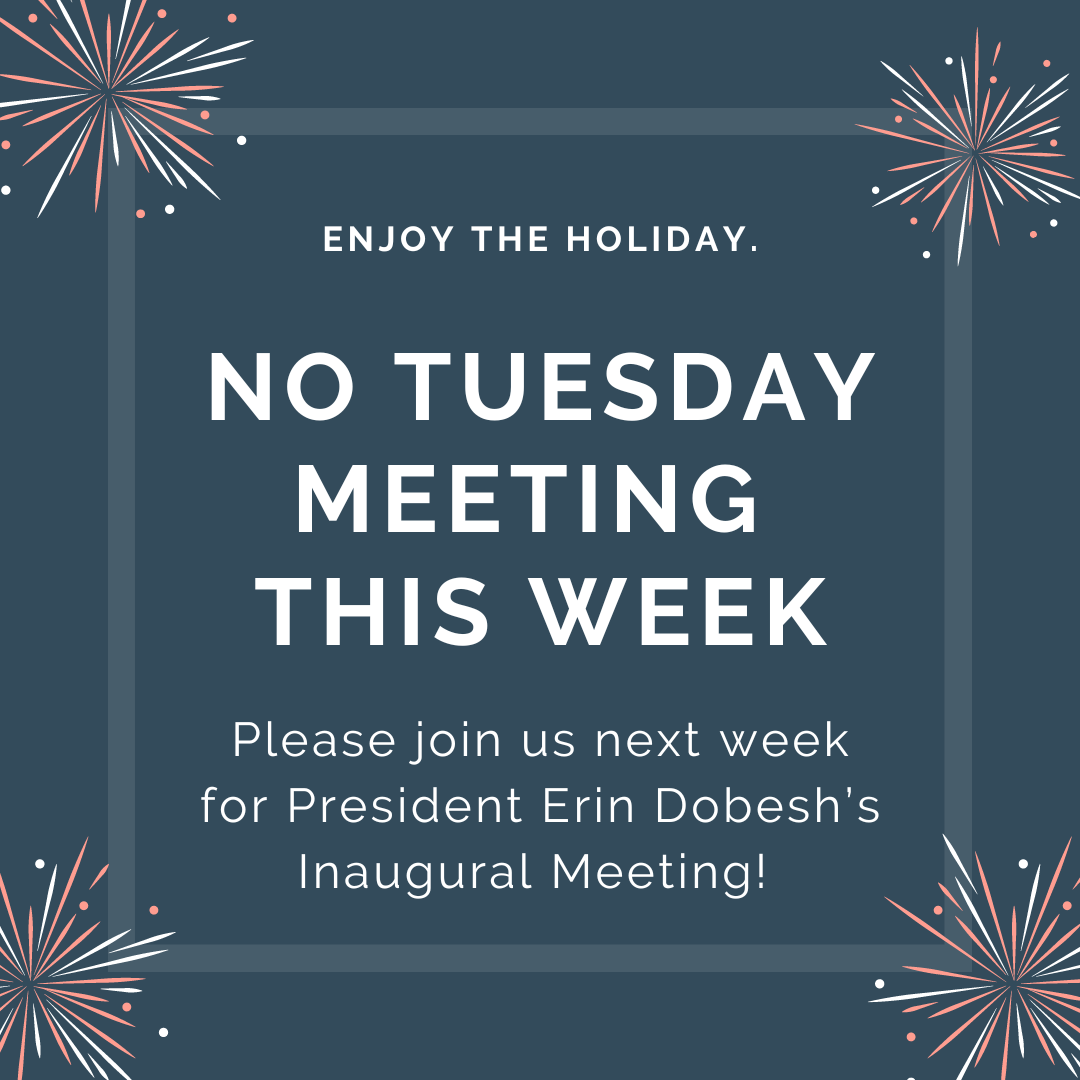 No Meeting This Week (July 2) | Rotary Club of Lincoln #14