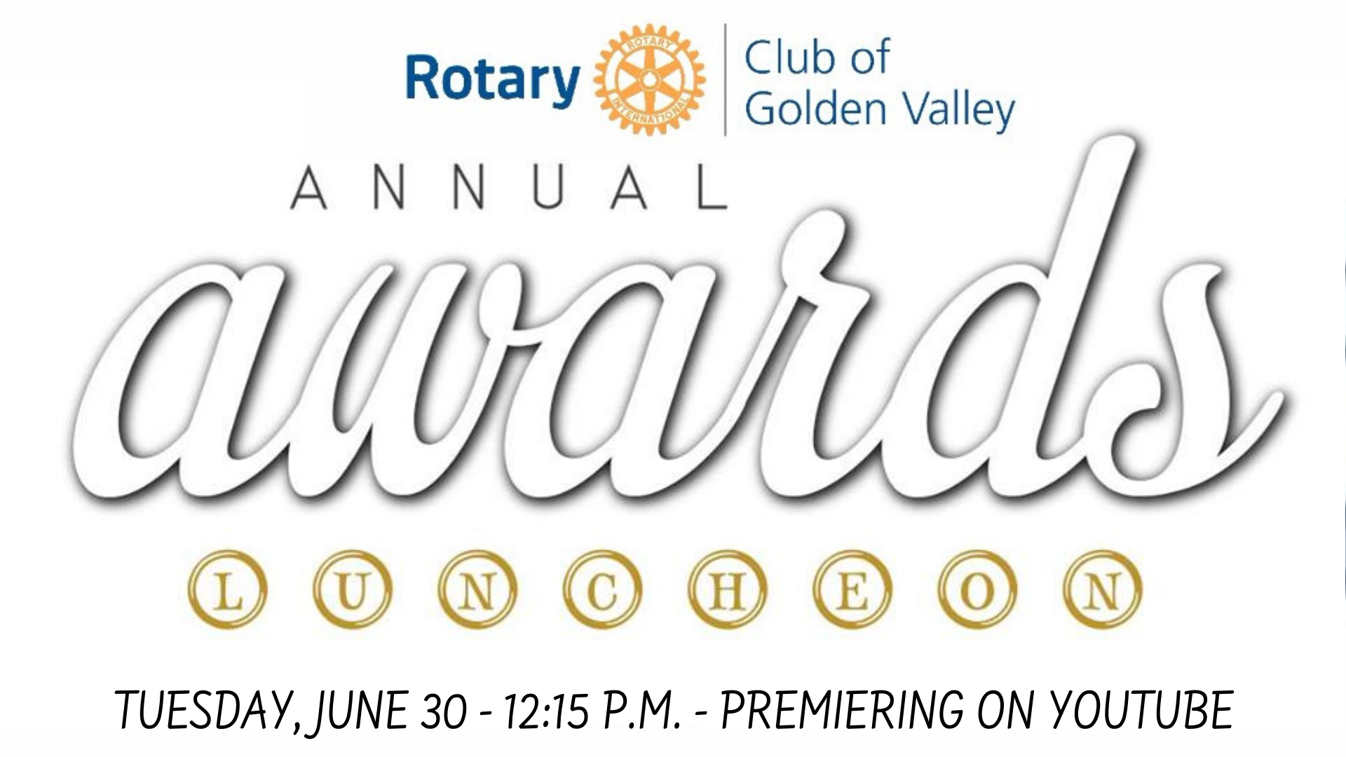 Twenty-First Annual Awards Ceremony | Rotary Club of Golden Valley