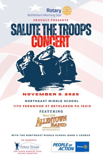 SALUTE THE TROOPS CONCERT | Rotary Club of Bethlehem Morning Star