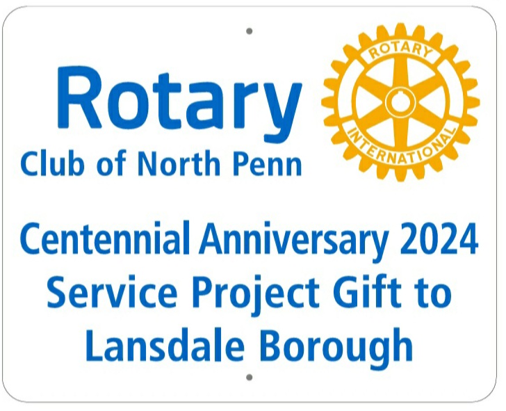 Club Centennial Anniversary Service Project | Rotary Club of North Penn