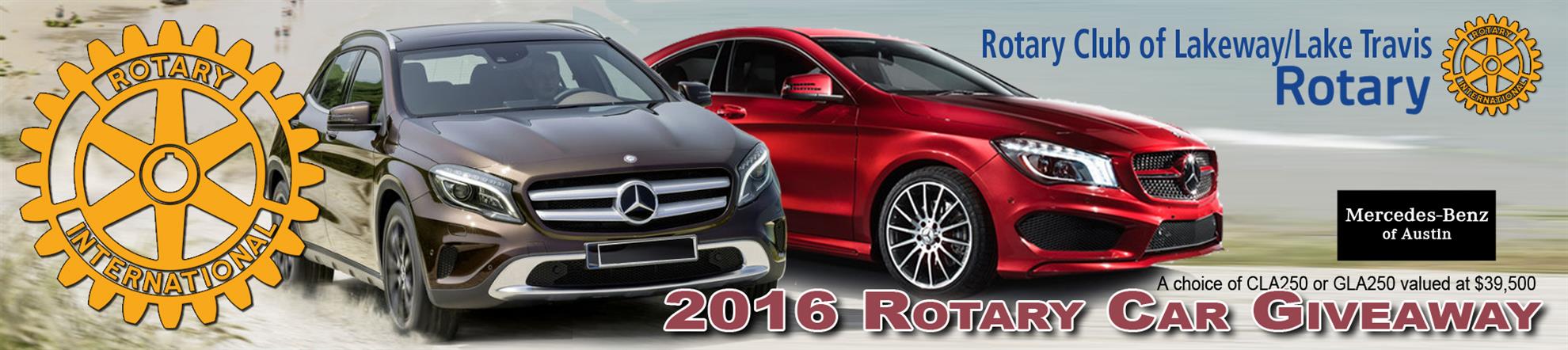 2016 Mercedes Benz Car Raffle almost here! | Rotary Club of Lakeway ...