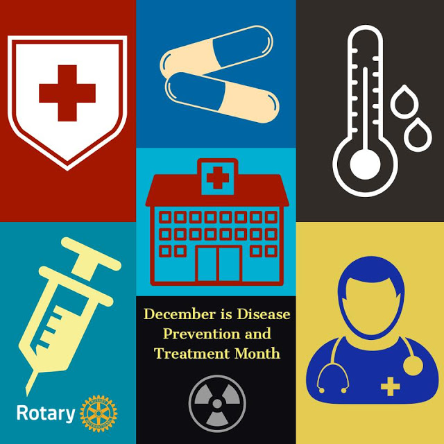 DECEMBER IS DISEASE PREVENTION AND TREATMENT MONTH | Rotary Club of ...
