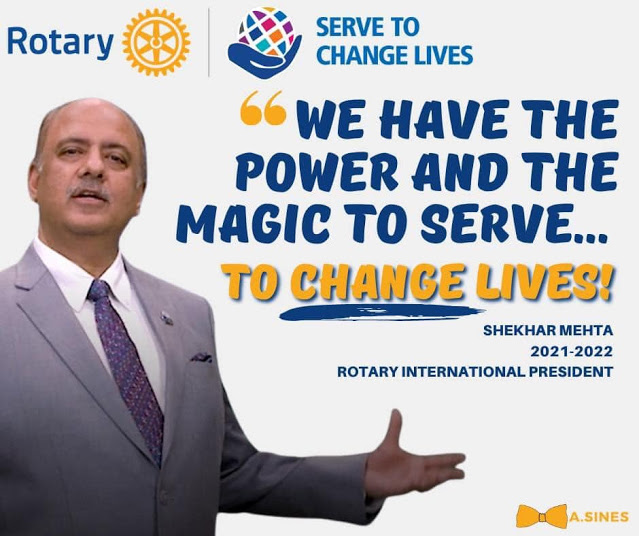 RI PRESIDENT SHEKHAR MEHTA-CHANGE IS IN THE AIR!! | Rotary Club of ...
