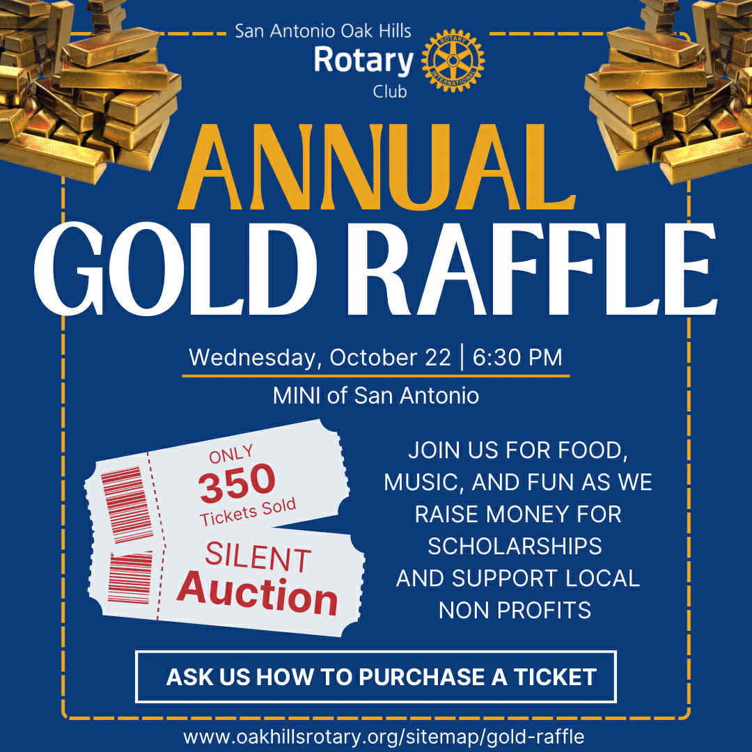 2025 Annual Gold Raffle Fundraiser | Rotary Club of San Antonio-Oak Hills