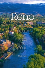 Mark Curtis - RENO: A FABLED CITY FINDS ITS SOUL | Rotary Club of Reno ...
