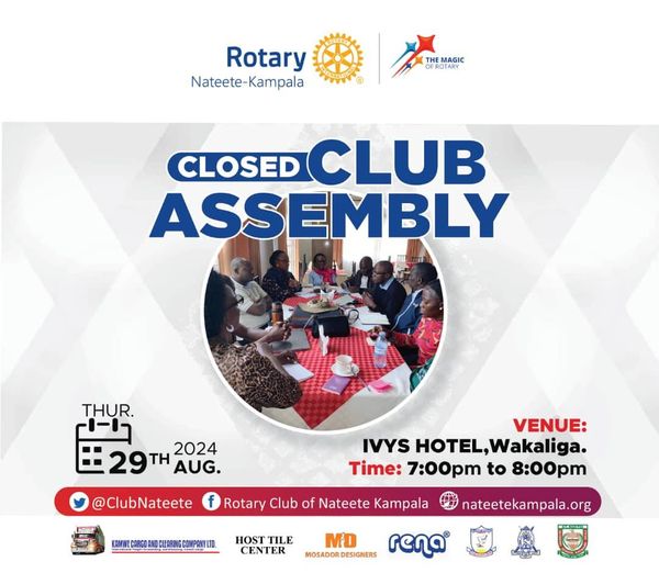 CLOSED CLUB ASSEMBLY | Rotary Club of Nateete-Kampala