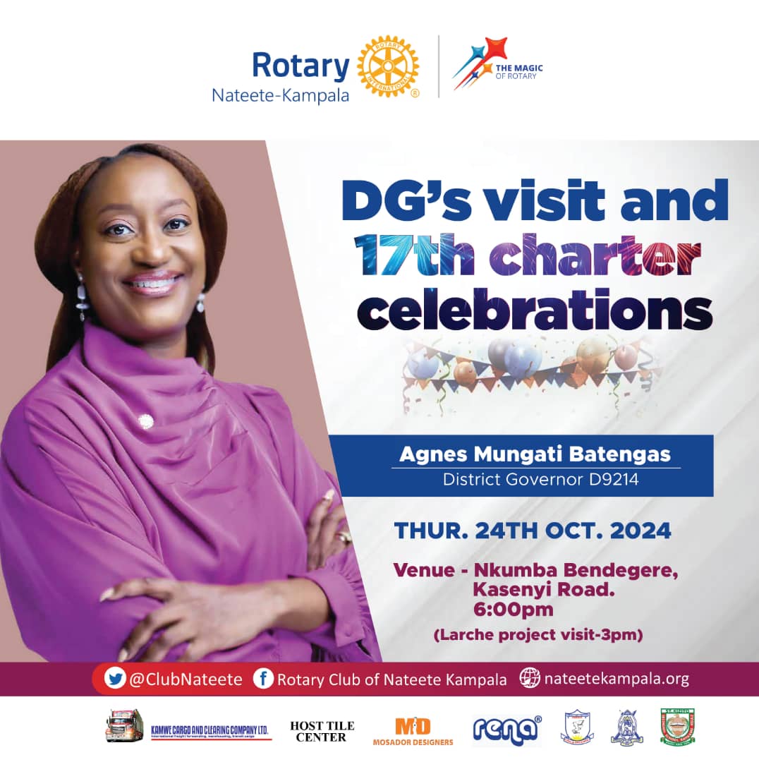 DG's VISIT AND 17th Charter Celebrations | Rotary Club of Nateete-Kampala