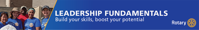 Rotary Leadership Fundamentals | Rotary Club of Rochester Risers