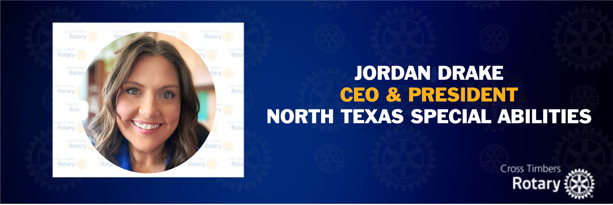 Speaker 7.19.24 - Jordan Drake | Rotary Club of Cross Timbers