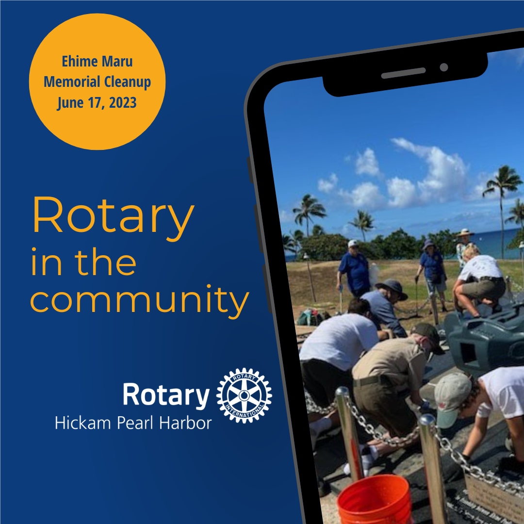 A Day Of Service And Remembrance For Ehime Maru Rotary Club Of Hickam a-day-of-service-and-remembrance-for-ehime-maru-rotary-club-of-hickam