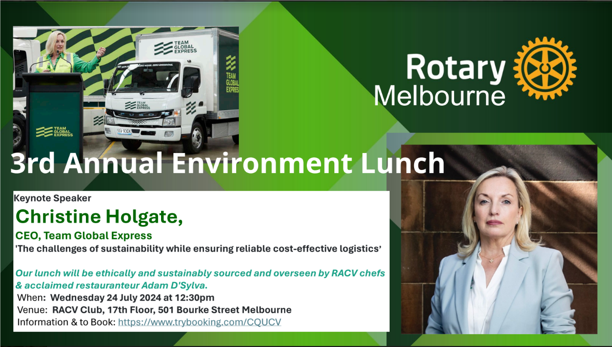 Rotary Melbourne 3rd Annual Environment Lunch | Rotary Club of Canterbury