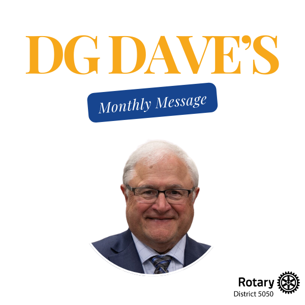 Dave's Monthly Message - November 2024 | Rotary District 5050