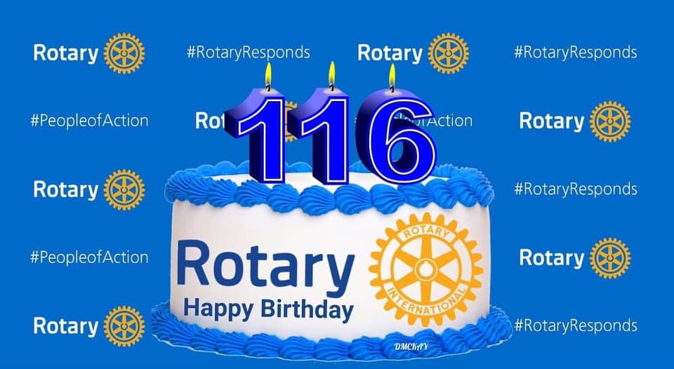 HAPPY BIRTHDAY ROTARY! 116 YEARS YOUNG! | Rotary District 6290