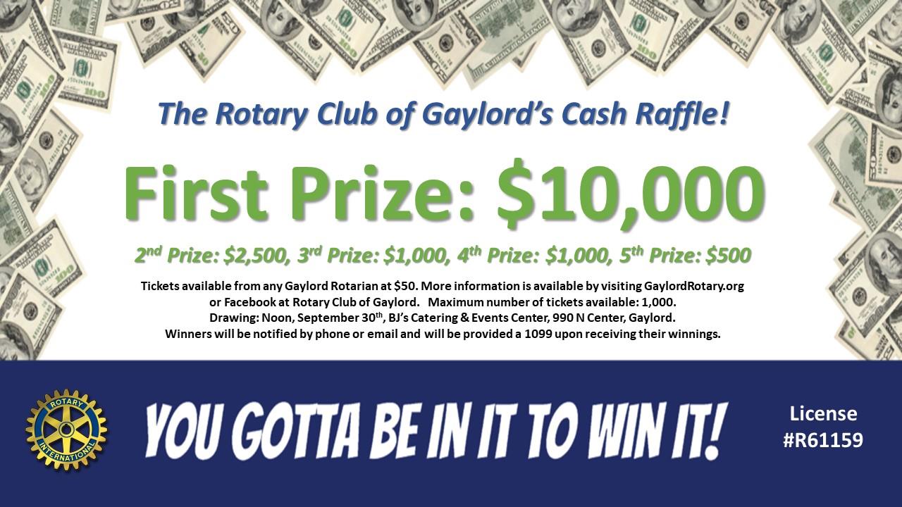 Rotary Club of Gaylord Cash Raffle | Rotary District 6290