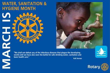 March is Water, Sanitation, and Hygiene Month | Rotary District 5650