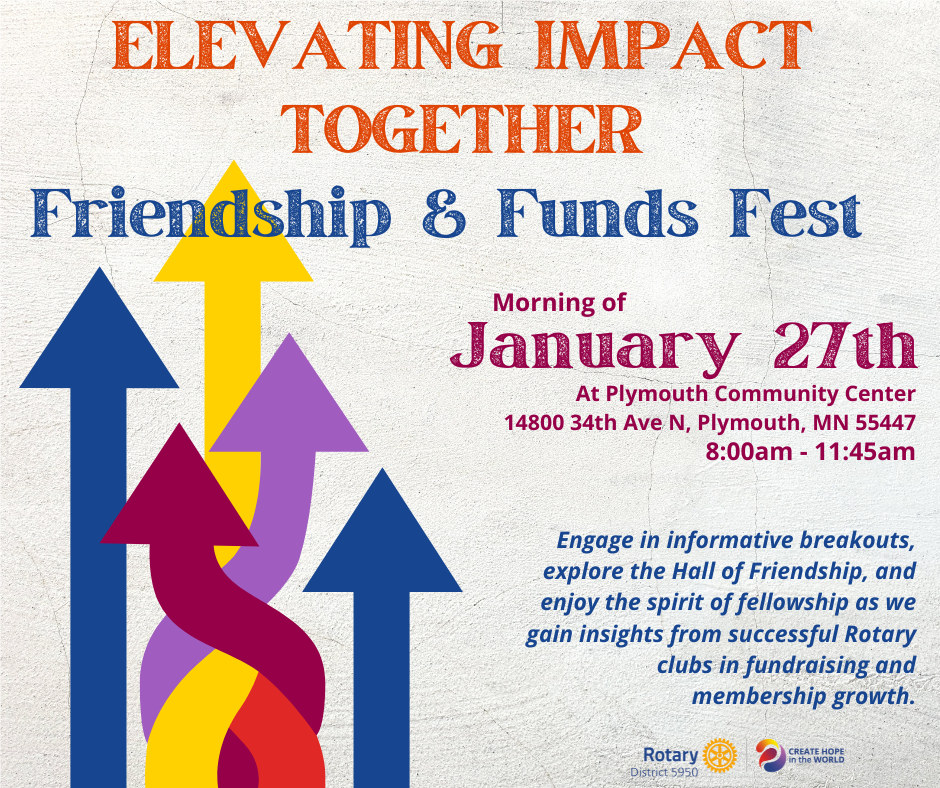 Elevating Impact Together - Friendship & Funds Fest | District 5950