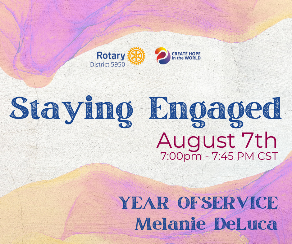 Staying Engaged Series | District 5950