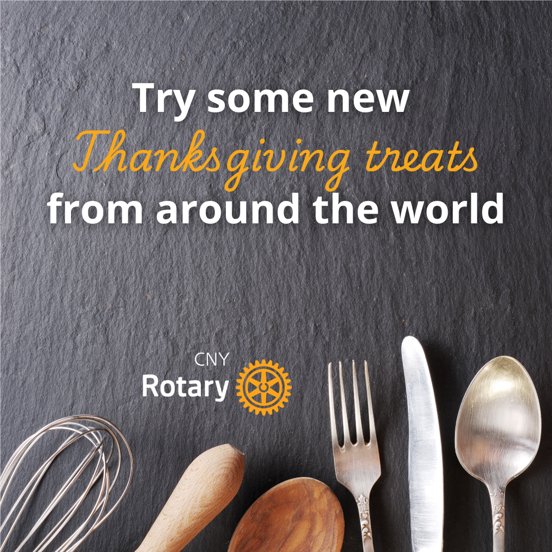 Giving Thanks Around the World | CNY Rotary