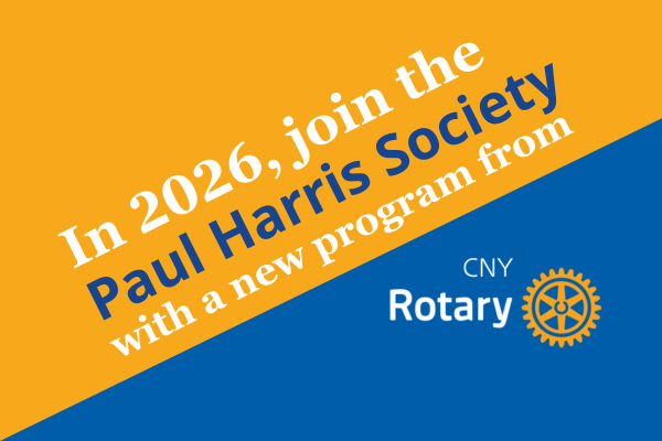 Giving That Grows Our Legacy: Join the Paul Harris Society | CNY Rotary