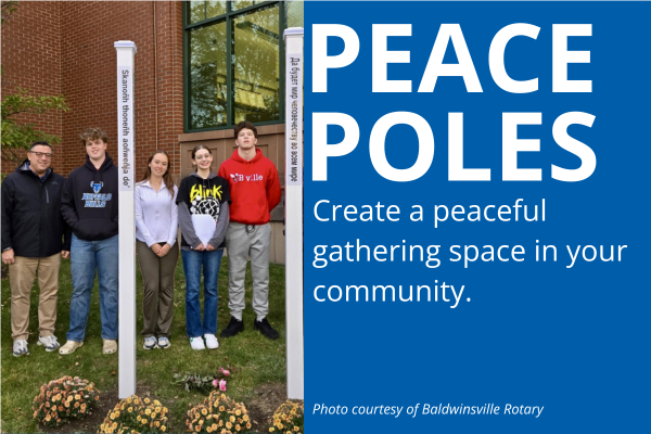 Inspire Unity With Peace Poles | CNY Rotary