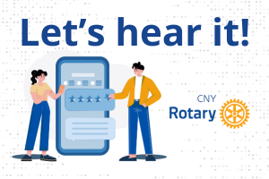 Survey Time - We Want Your Feedback on Our First Year as CNY | CNY Rotary
