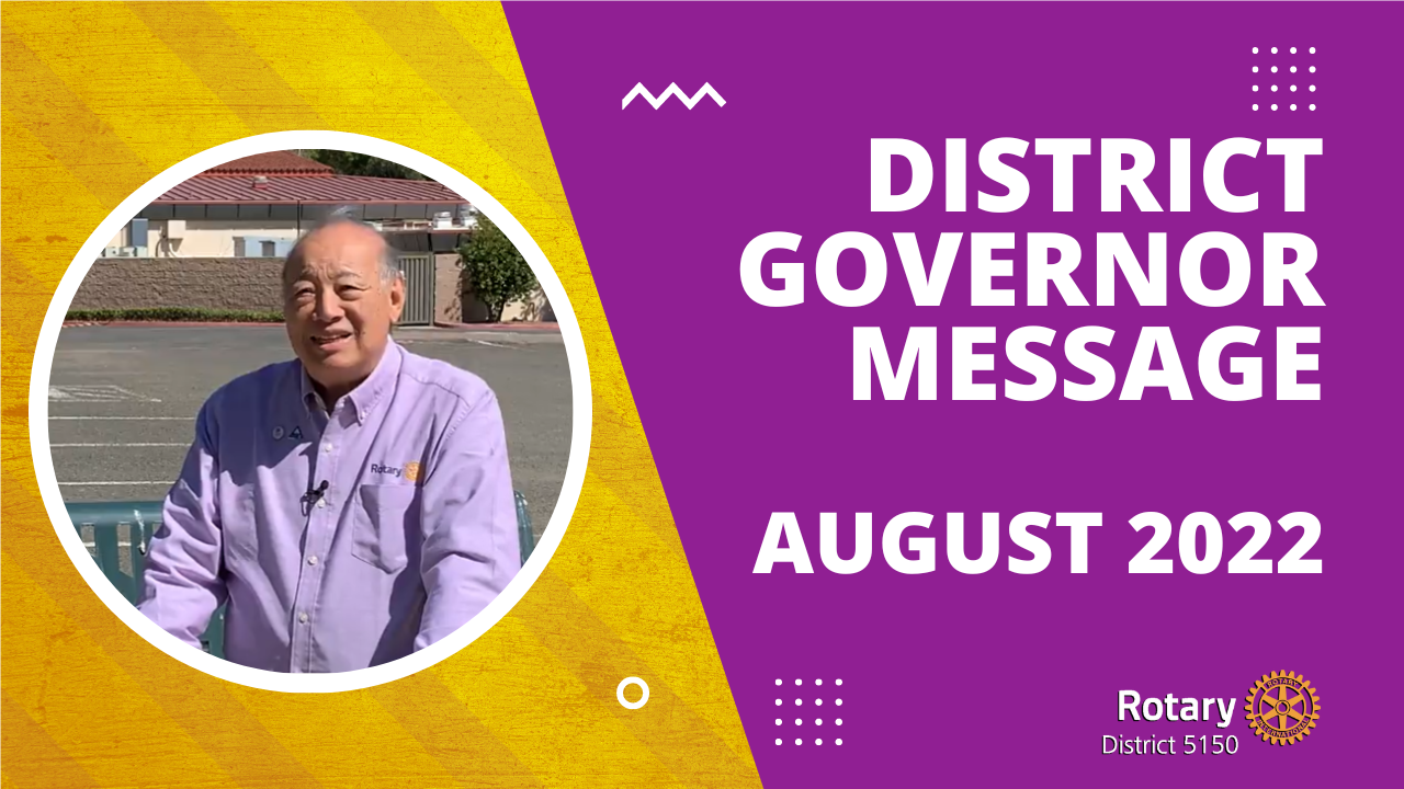 District Governor Message - August 2022 | District 5150