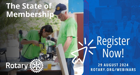 Register NOW for Rotary International's State of Membership Webinar on ...