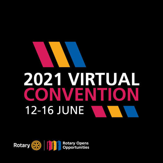 Get Reports from the 2021 Rotary Virtual International Convention | District 7070