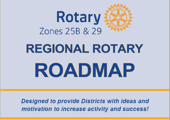 Regional Rotary Roadmap | Zones 25B & 29