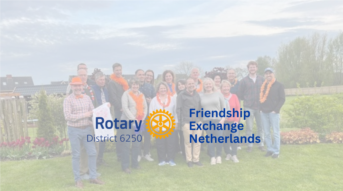 Rotary Friendship Exchange with Het Hoogeland Rotary Club | District 6250